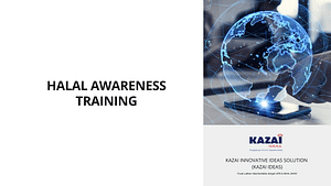 KURSUS KESEDARAN HALAL (HALAL AWARENESS TRAINING) | Kazai Ideas